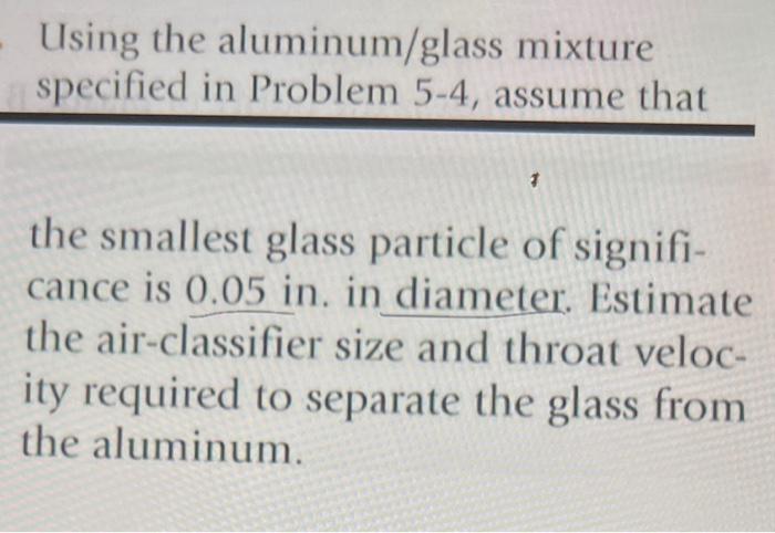 Solved Using the aluminum/glass mixture specified in Problem | Chegg.com
