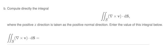 Solved Consider the triangle S in the plane z=1 that has | Chegg.com