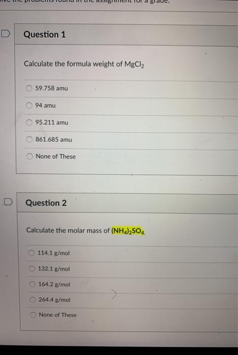 Solved D Question 1 Calculate the formula weight of MgCl2 | Chegg.com