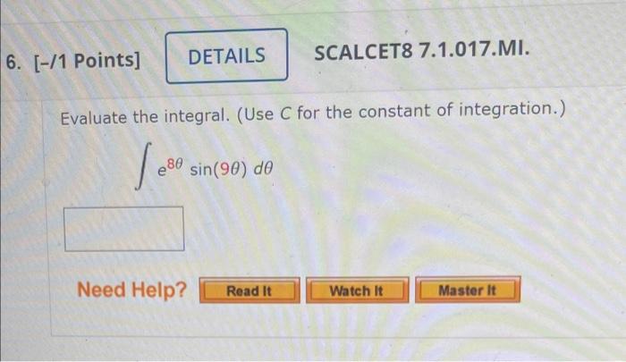 Solved DETAILS SCALCET8 7.1.017.MI. Evaluate the integral. | Chegg.com