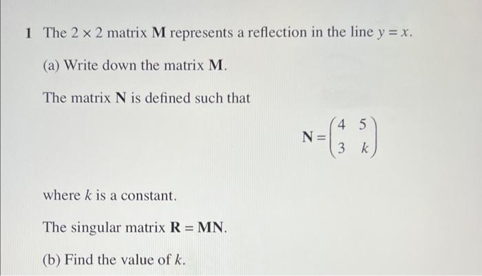 Solved 1 The 2 x 2 matrix M represents a reflection in the | Chegg.com