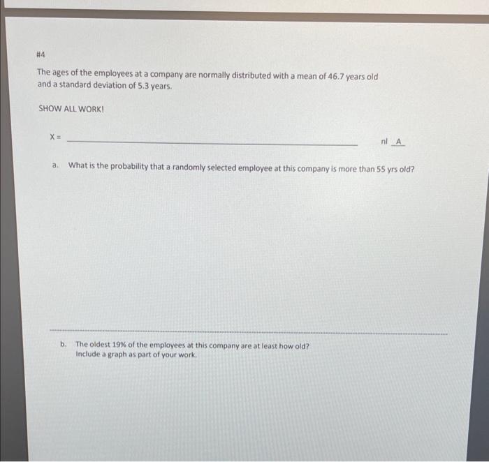 Solved The ages of the employees at a company are normally | Chegg.com