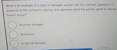 Solved What is an example of a type of damages written into | Chegg.com