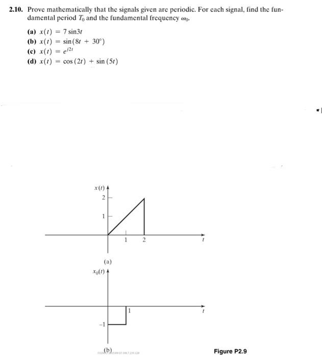 Solved 2.10. Prove mathematically that the signals given are | Chegg.com