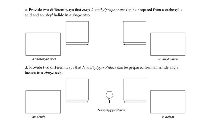 Solved c. Provide two different ways that ethyl | Chegg.com