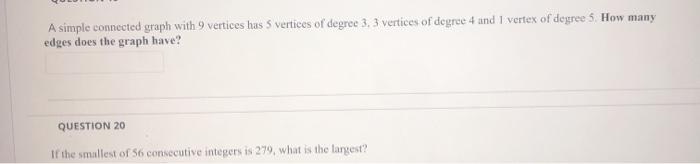 Solved A simple connected graph with 9 vertices has 5 | Chegg.com