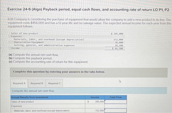 Solved Exercise 24-6 (Algo) Payback period, equal cash | Chegg.com