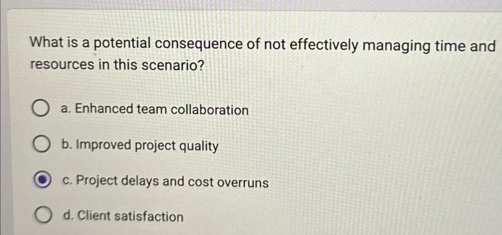 Solved What is a potential consequence of not effectively | Chegg.com