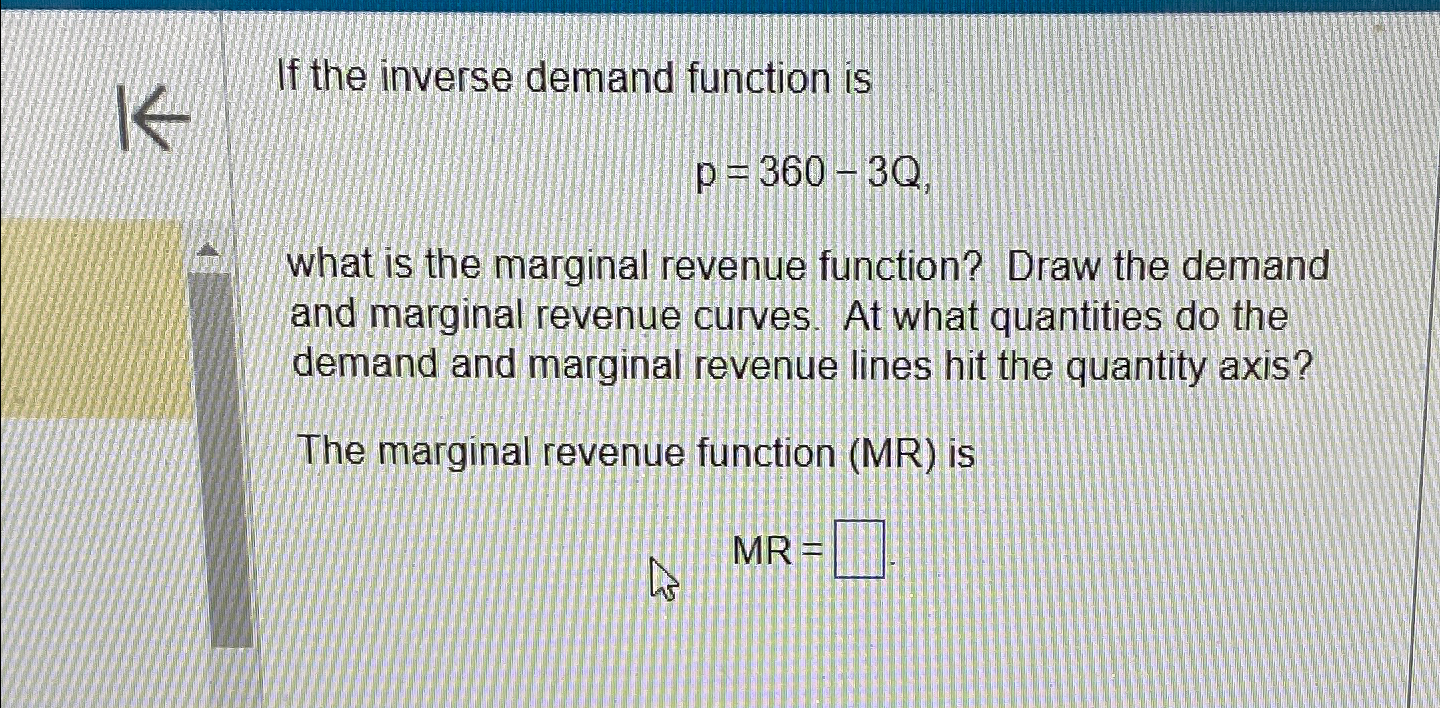 Solved If the inverse demand function isP=360-3Q, ﻿what is | Chegg.com