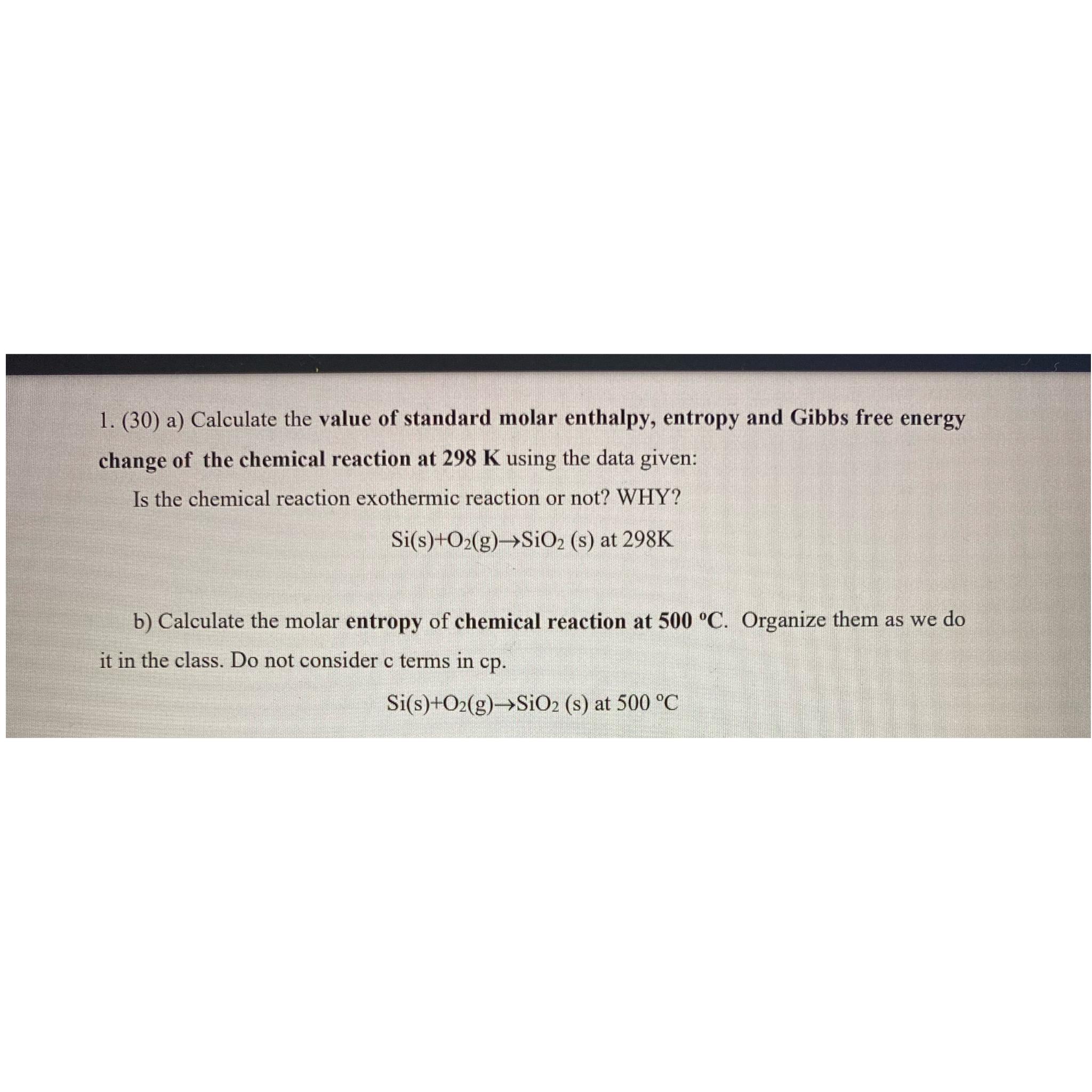 (30) ﻿a) ﻿Calculate the value of standard molar | Chegg.com