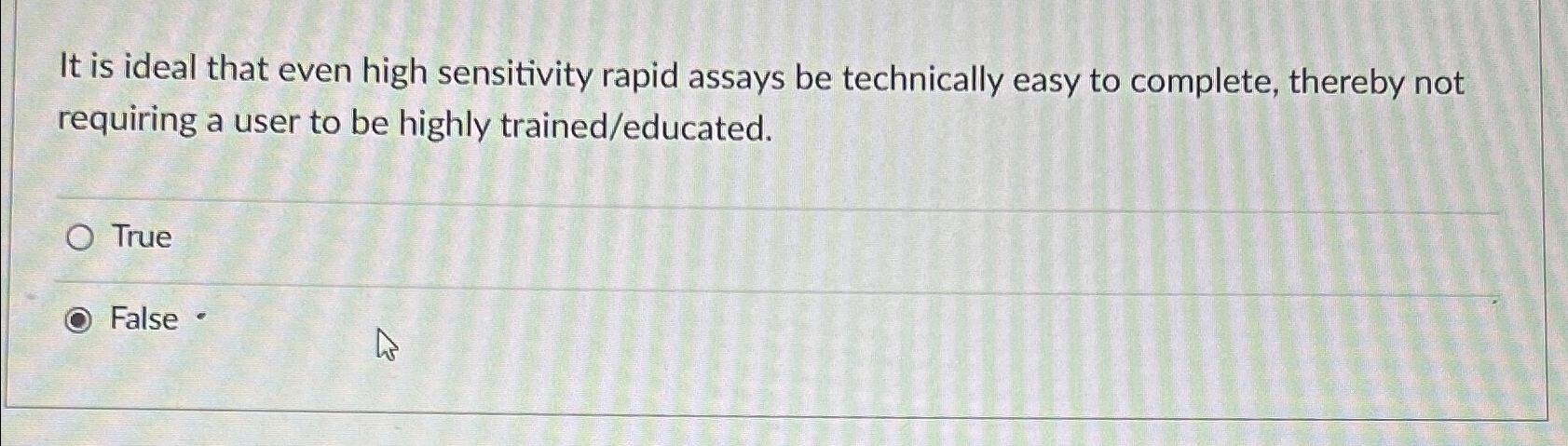 Solved It is ideal that even high sensitivity rapid assays | Chegg.com