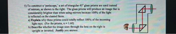 Solved 5) To construct a 'periscope,' a set of triangular 45 | Chegg.com