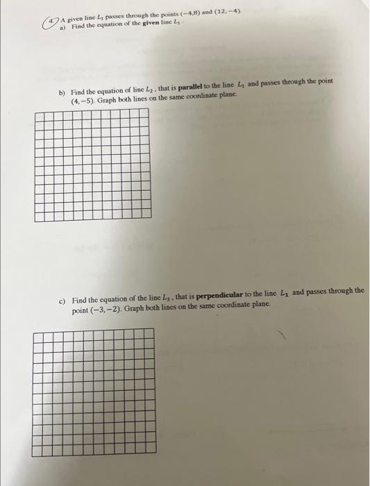 Solved 4. A given line b1 passes through the points (−4,8) | Chegg.com