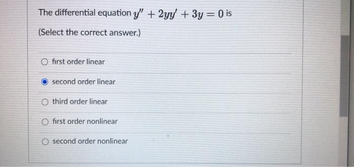 Solved The differential equation y" + 2yy + 3y = 0) is | Chegg.com
