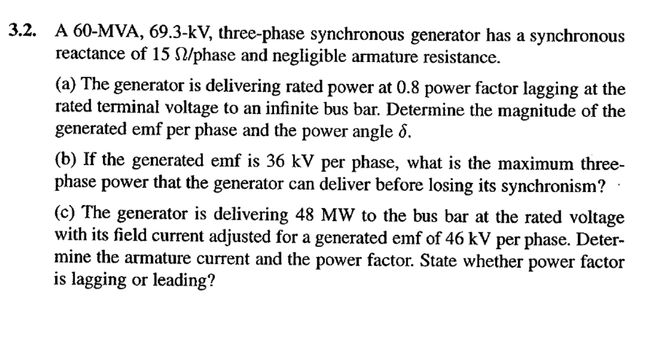 Solved 3.2. ﻿A 60-MVA,69.3-kV, ﻿three-phase synchronous | Chegg.com