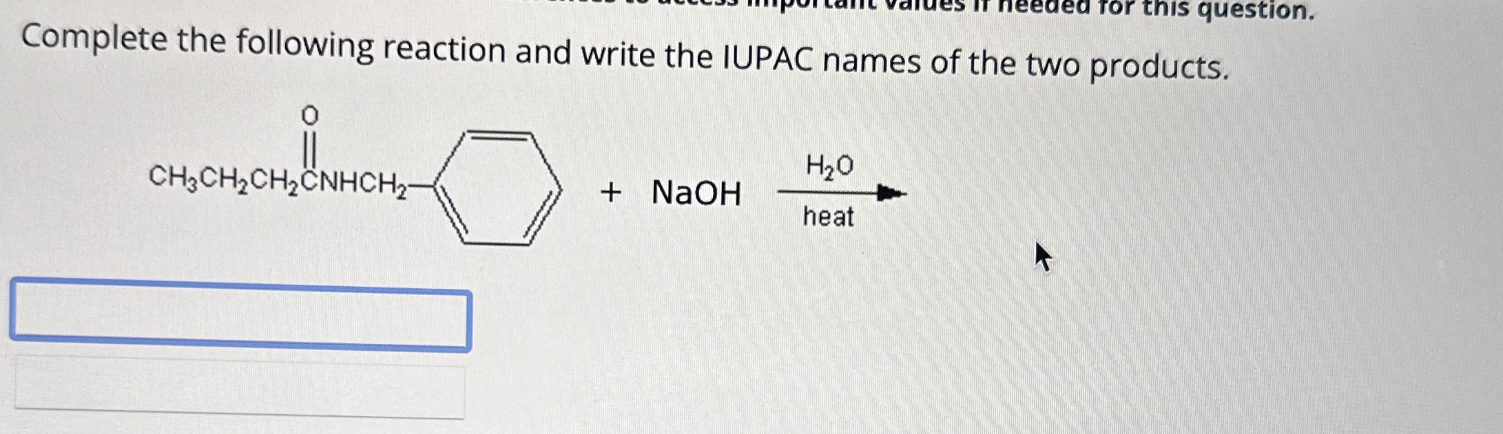Solved Complete the following reaction and write the IUPAC | Chegg.com