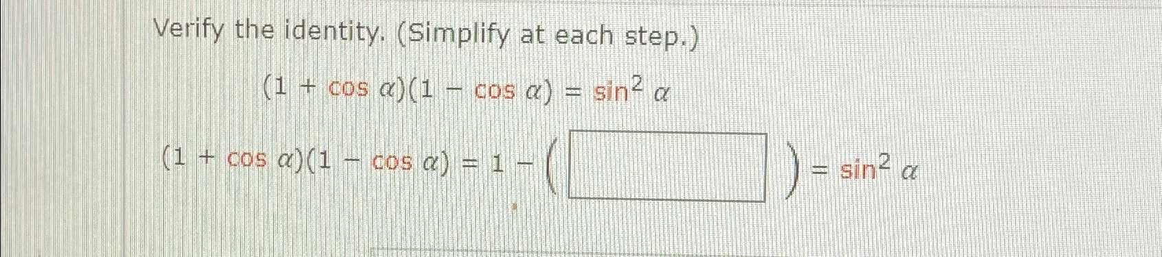 Solved Verify the identity. (Simplify at each | Chegg.com