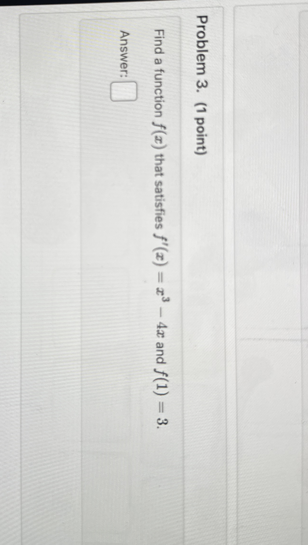 Solved Problem 3. (1 ﻿point)Find a function f(x) ﻿that | Chegg.com