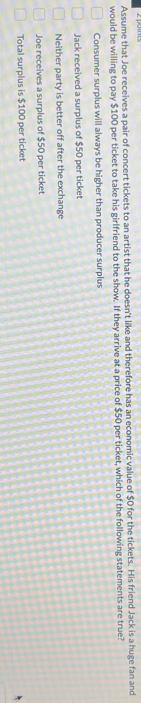 Solved Assume that Joe receives a pair of concert tickets to | Chegg.com