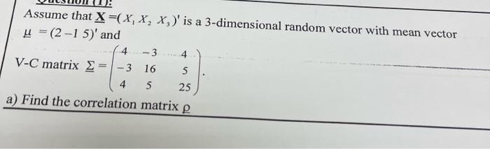 Solved 4 4 Assume That Xx X X Is A 3 Dimensional 