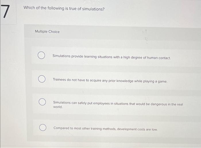 Solved Which of the following is true of simulations? | Chegg.com