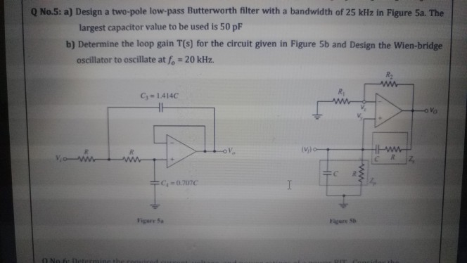 Solved Q No.5: a) Design a two-pole low-pass Butterworth | Chegg.com