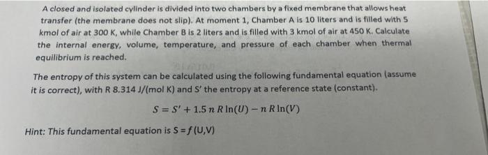 Solved A closed and isolated cylinder is divided into two | Chegg.com