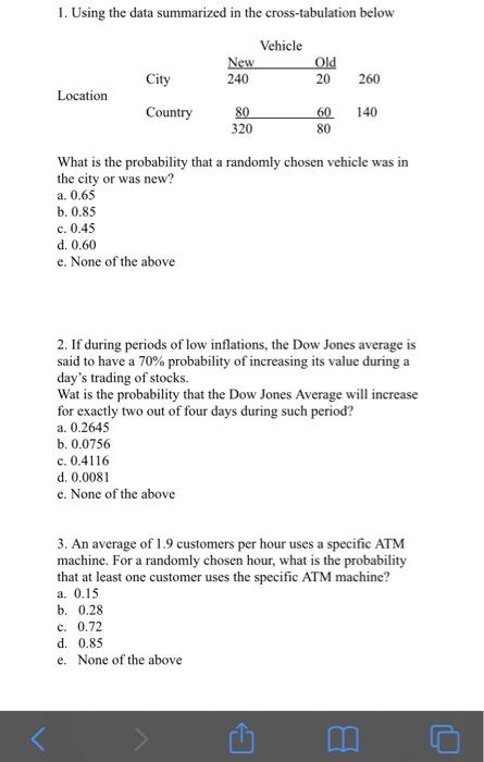 Solved 1. Using the data summarized in the cross-tabulation | Chegg.com