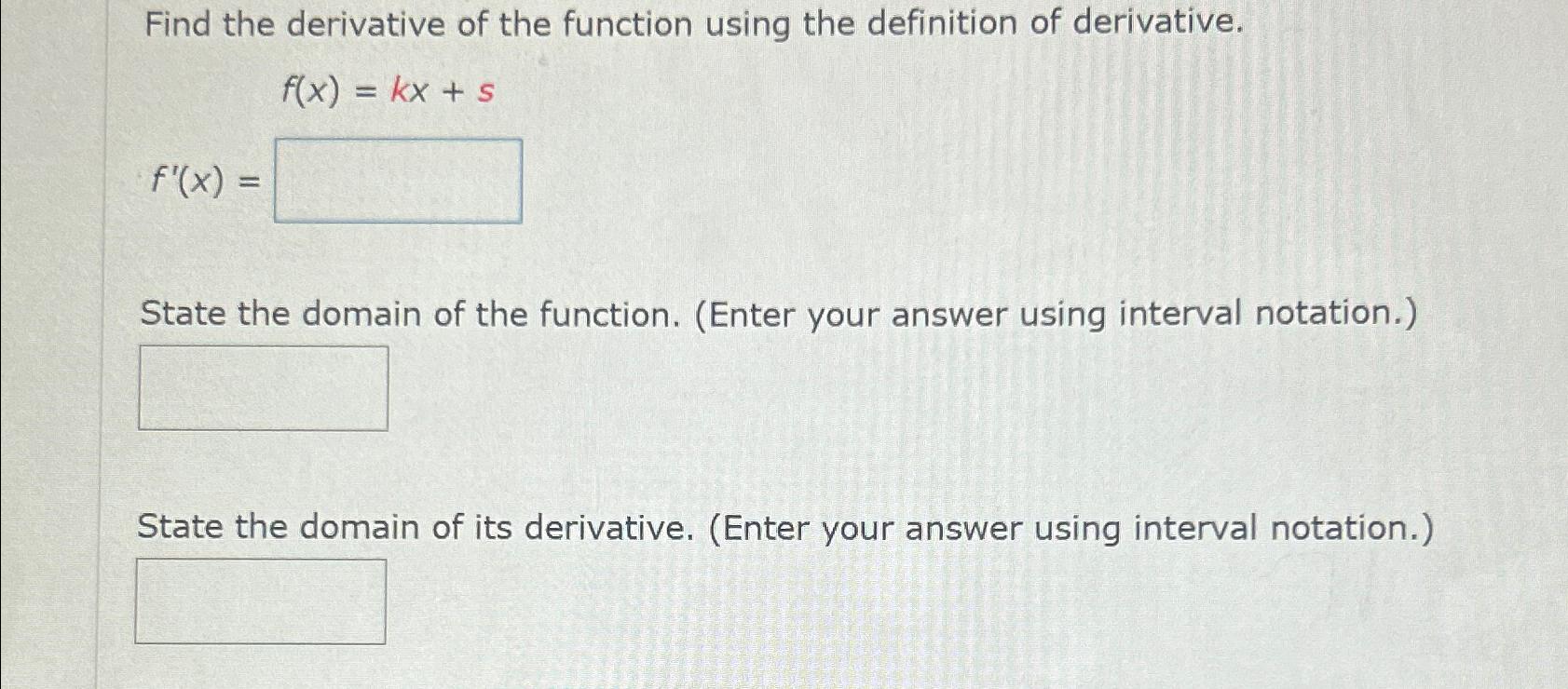 Solved Find the derivative of the function using the | Chegg.com