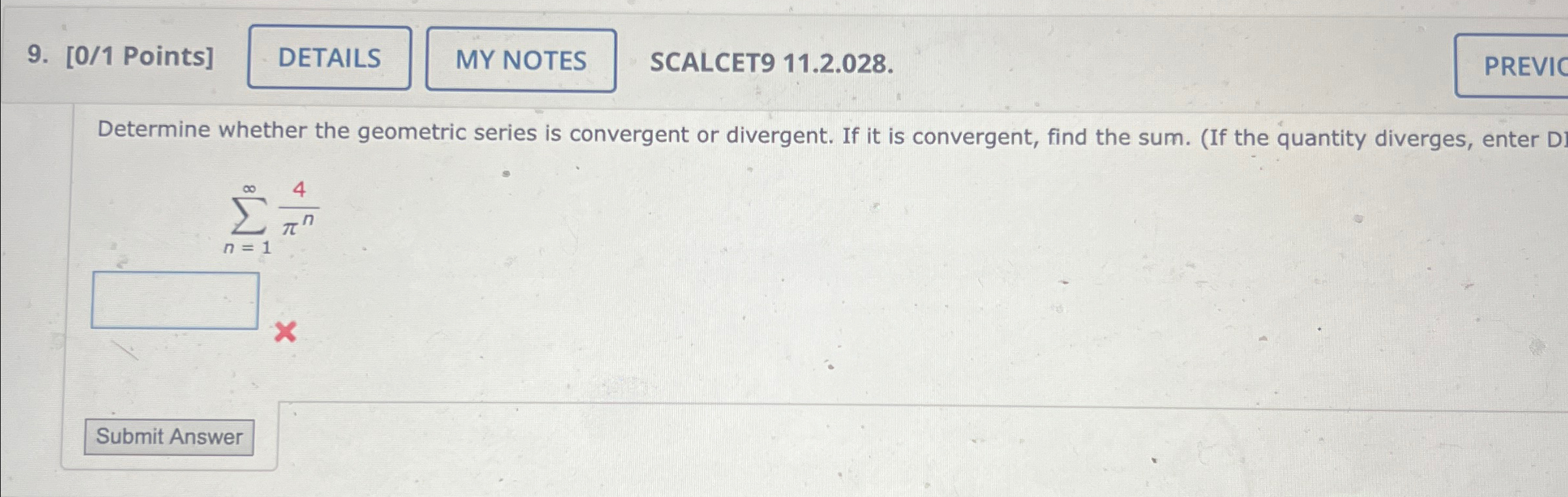 Solved Determine whether the geometric ser∑n=1∞4πn[0/1 | Chegg.com