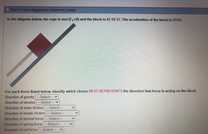 Solved Part 2: Force diagram for a block on a ramp In the | Chegg.com