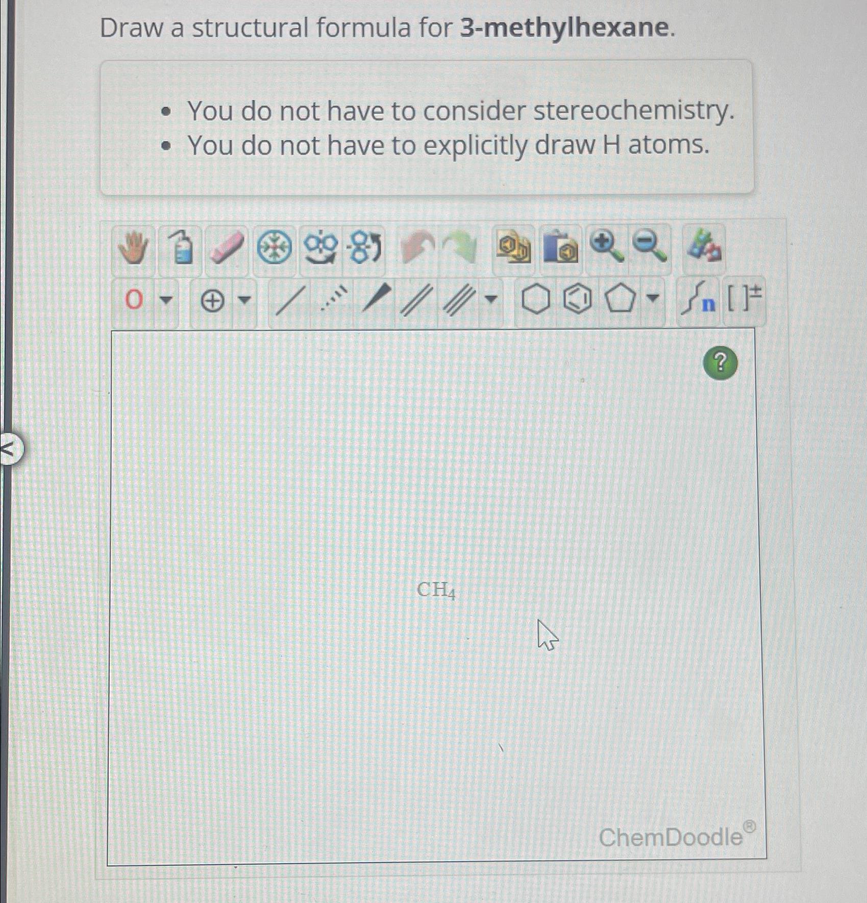 Solved Draw a structural formula for 3-methylhexane.You do | Chegg.com