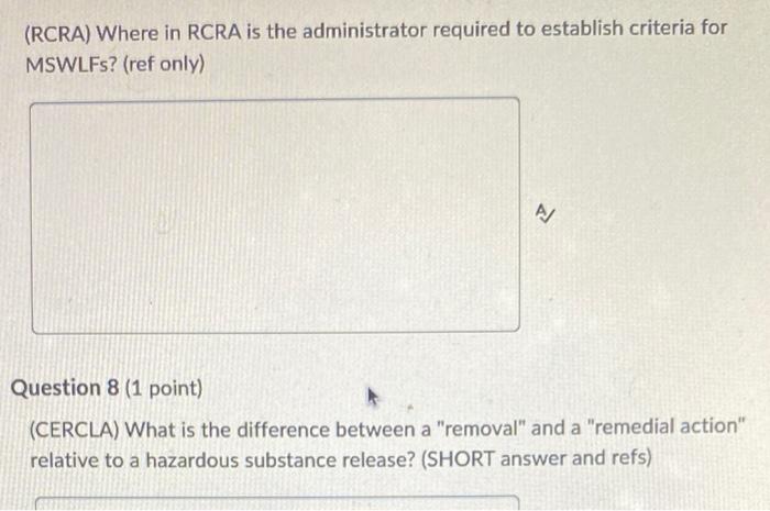 Solved (RCRA) Where in RCRA is the administrator required to | Chegg.com