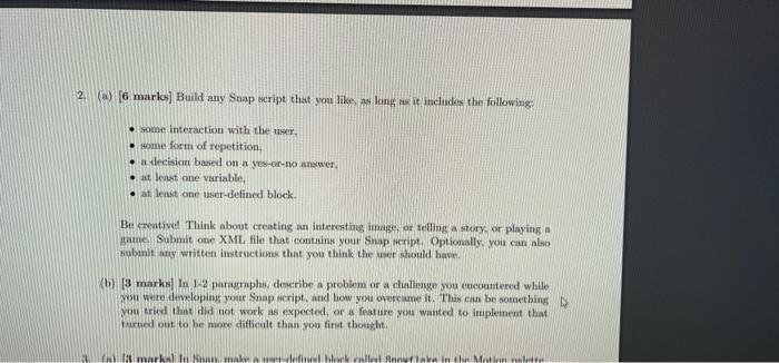 Solved 2. 6 marks) Build any Snap script that you like, na | Chegg.com