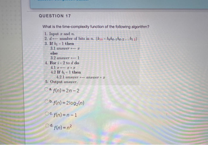 Solved QUESTION 17 What is the time-complexity function of | Chegg.com