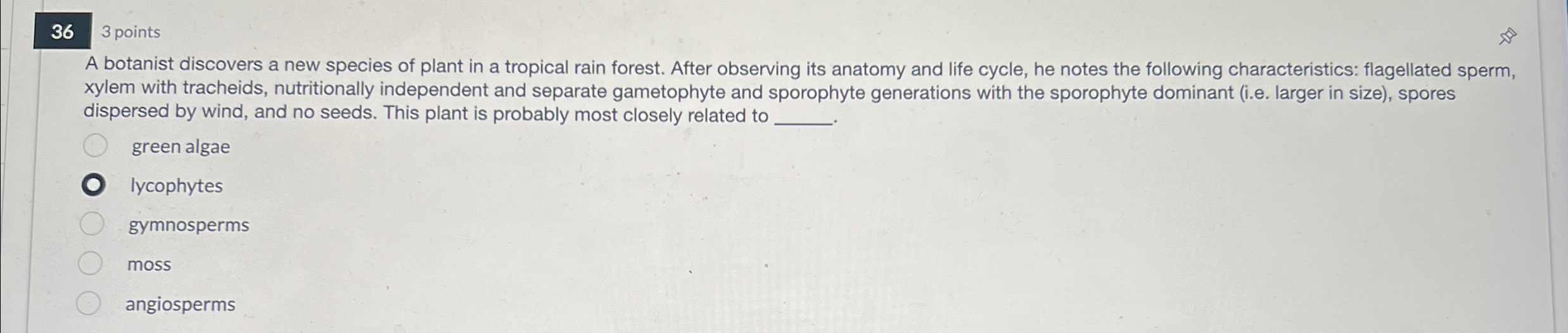 Solved 363 ﻿pointsA botanist discovers a new species of | Chegg.com