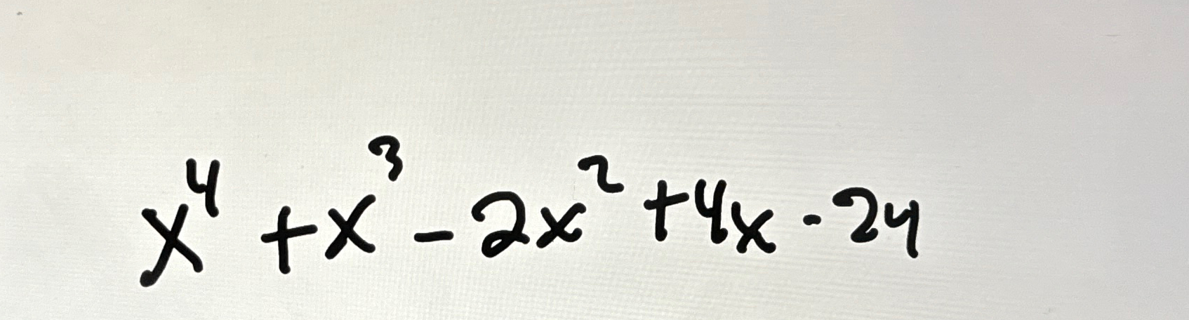 Solved x4+x3-2x2+4x-24, ﻿Write the polynomial as a product | Chegg.com