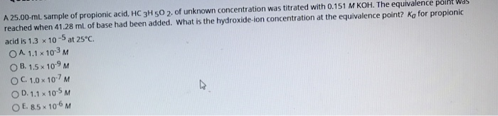 Solved A 25.00 mL sample of propionic acid, HC 3H 50 2. of | Chegg.com