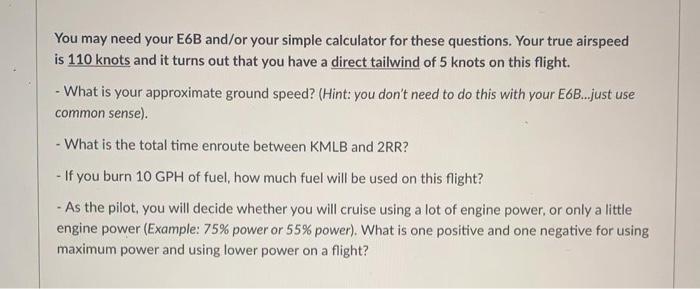 Solved You may need your E6B and/or your simple calculator | Chegg.com