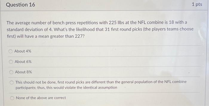Solved Question 16 1 pts The average number of bench press | Chegg.com