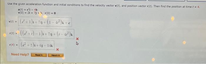 Solved Use the given acceleration function and initial | Chegg.com