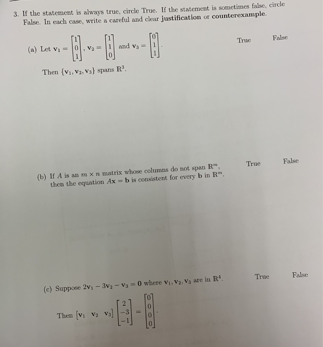 Solved 3. If the statement is always true, circle True. If | Chegg.com