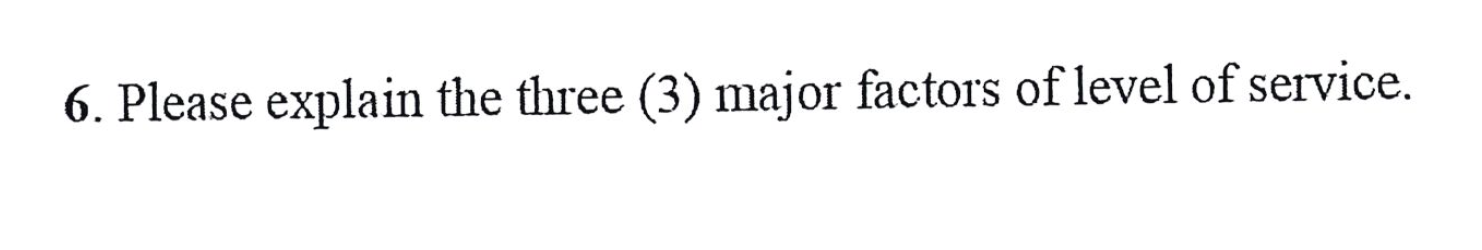 Solved Please explain the three (3) ﻿major factors of level | Chegg.com