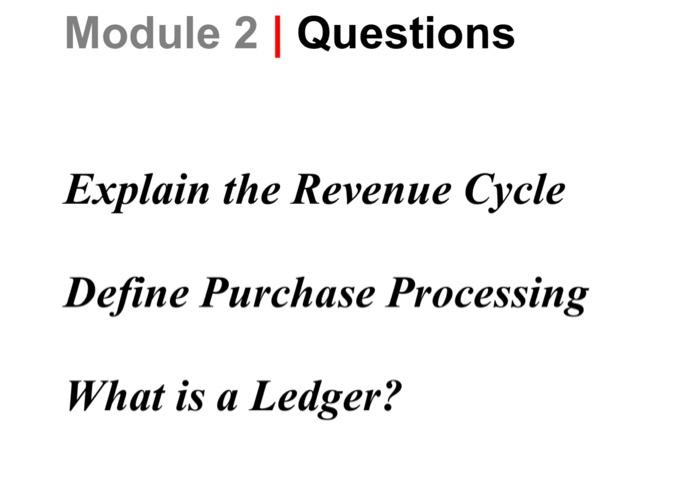 Solved Module 2 | Questions Explain the Revenue Cycle Define | Chegg.com