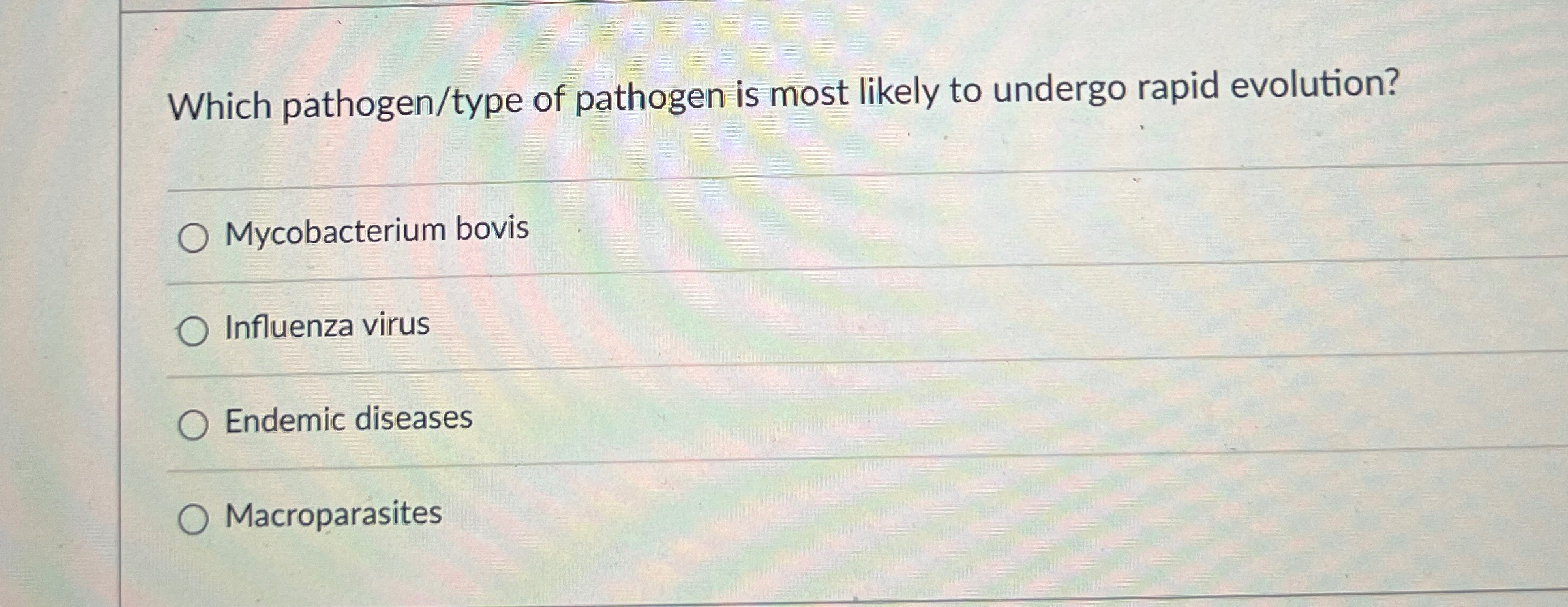 Solved Which pathogen/type of pathogen is most likely to | Chegg.com