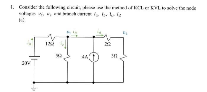 Solved 1. Consider the following circuit, please use the | Chegg.com