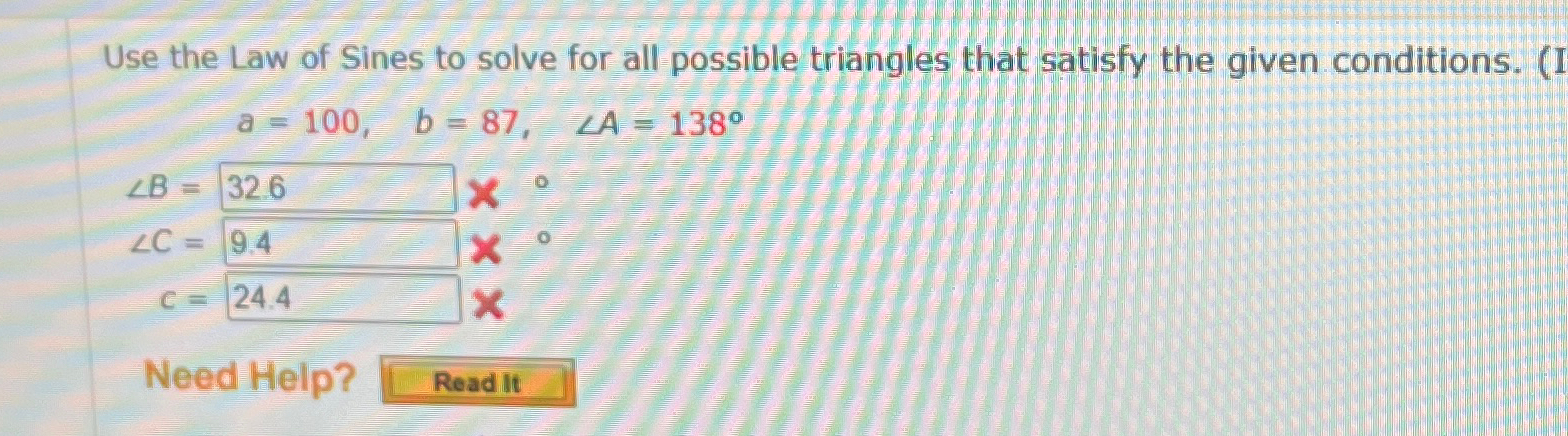 Solved Use the Law of Sines to solve for all possible | Chegg.com