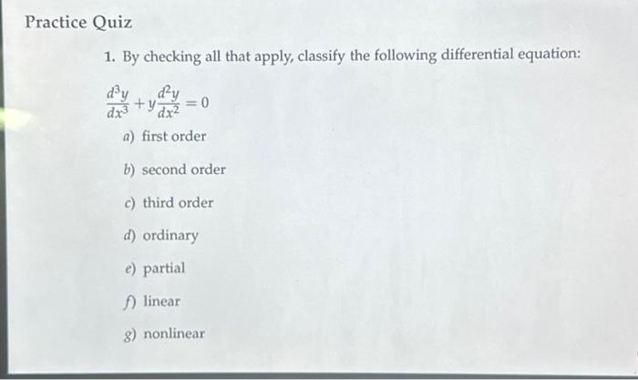 Solved Practice Quiz 1. By checking all that apply, classify | Chegg.com