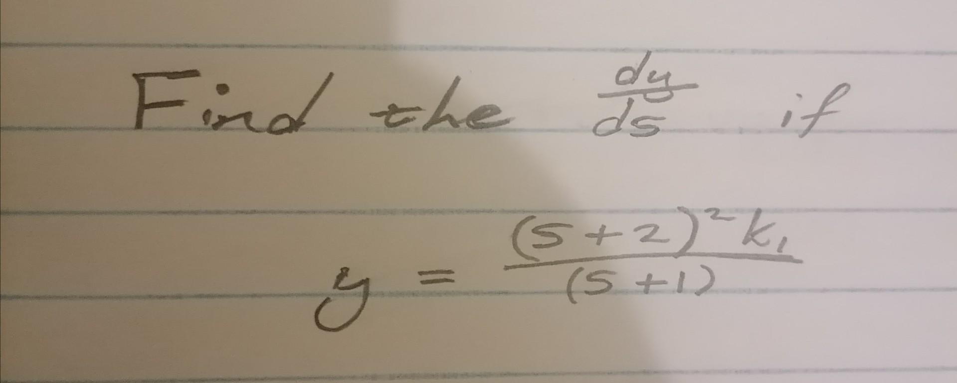 Solved Find the dsdy if y=(5+1)(5+2)2k1 | Chegg.com