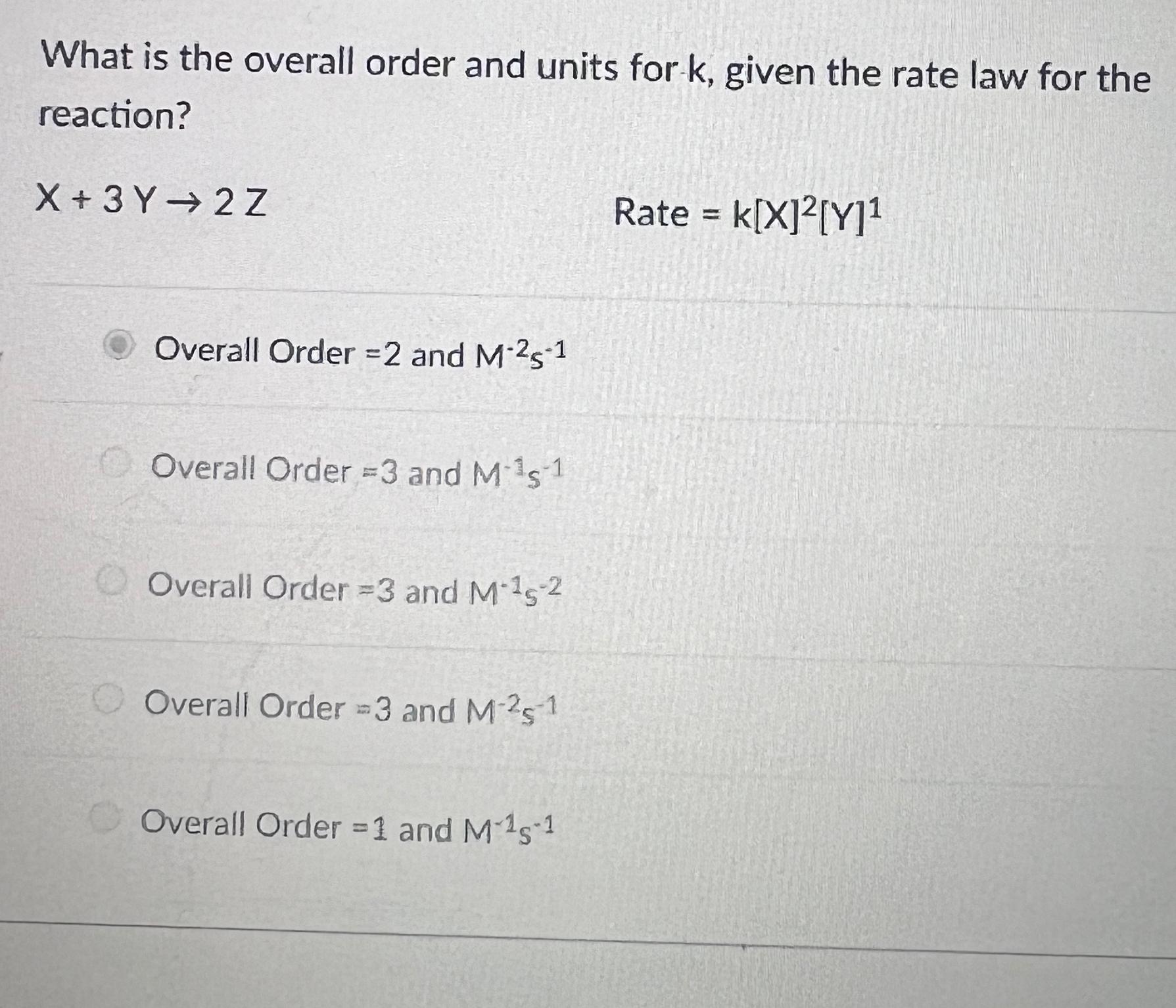 Solved What is the overall order and units for k, ﻿given the | Chegg.com